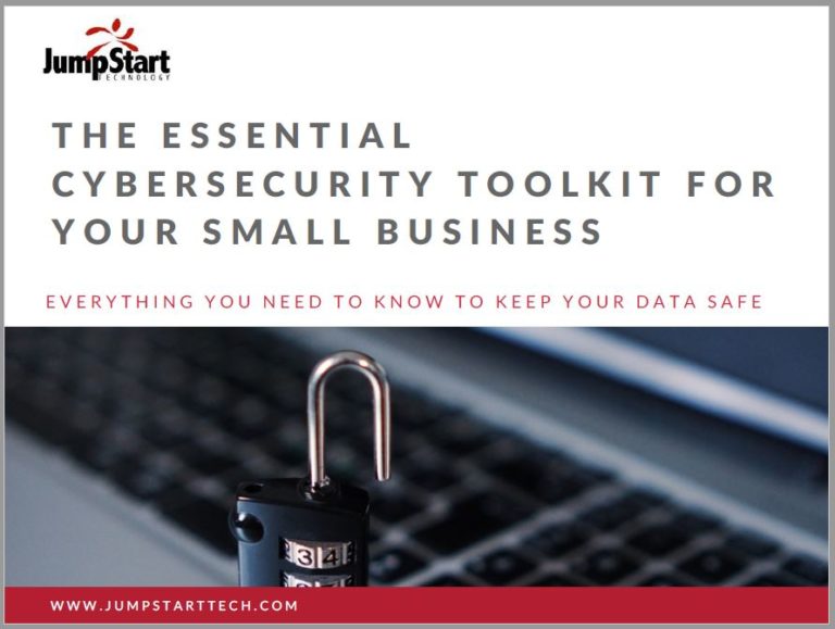 The Ultimate Cybersecurity Toolkit for your Small Business | Jump Start Technology